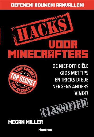 Minecraft - Hacks voor minecrafters - Megan Miller, Ann van Dyck ...