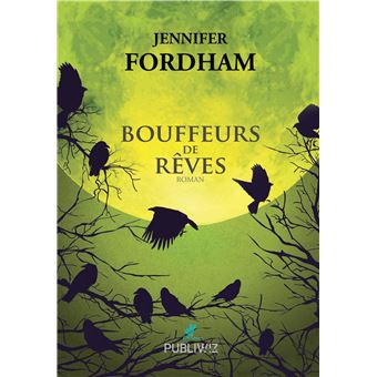 Bouffeurs de rêves - broché - Jennifer Fordham - Achat Livre | fnac
