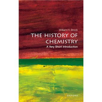 The history of chemistry A very short introduction - Poche - William H ...