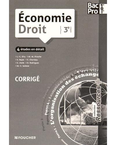 Ressources plus Economie-Droit 1re-Tle BAC PRO - 3e édition Corrigé 3ème édition corrigée ...
