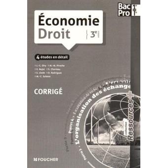 Ressources plus Economie-Droit 1re-Tle BAC PRO - 3e édition Corrigé 3ème édition corrigée ...