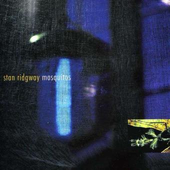 Mosquitos plus - Stan Ridgway - CD album - Achat & prix | fnac
