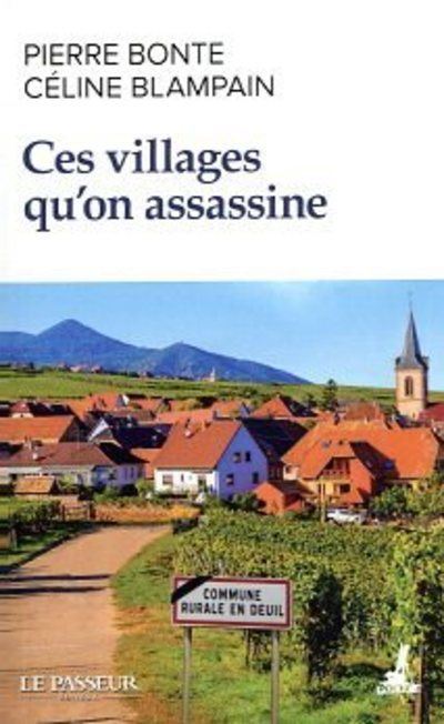 Ces villages qu'on assassine - Poche - Pierre Bonte, Camille Blampain ...
