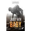 Just Win Baby - Poche - Chlore Smys, Juliette Pierce - Achat Livre | fnac