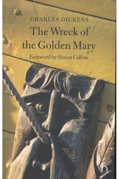 The Wreck of the Golden Mary, Hesperus Classics Series - Inconnus ...