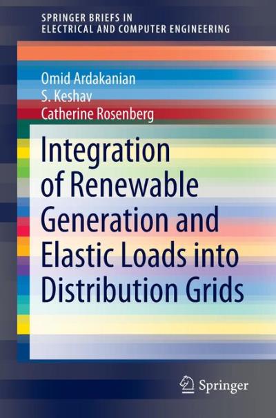 Integration of renewable generation and elastic loads into distribution ...