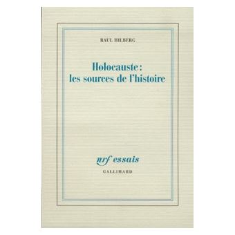 Holocauste : les sources de l'histoire Un guide des sources - broché ...