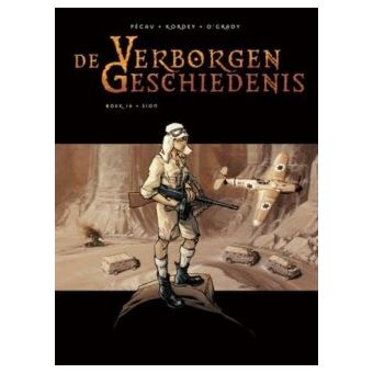 De verborgen geschiedenis - Tome 16 - Zion - Pierre Pécau, Igor Kordey ...
