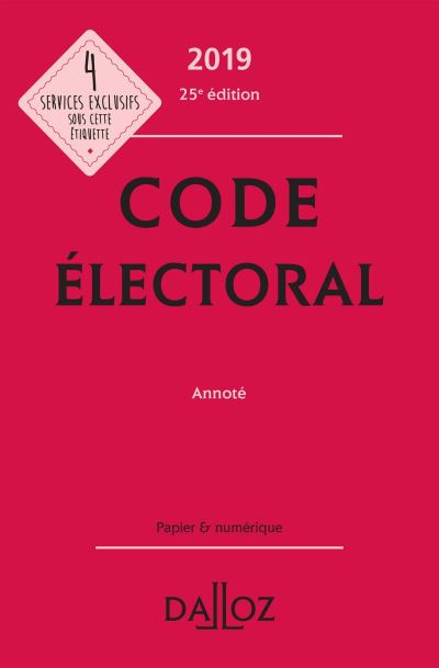 Code électoral 2019, annoté & commenté 25ème édition - relié - Collectif - Achat Livre | fnac