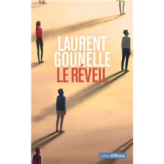 Le Réveil Édition en gros caractères - broché - Laurent Gounelle - Achat Livre | fnac