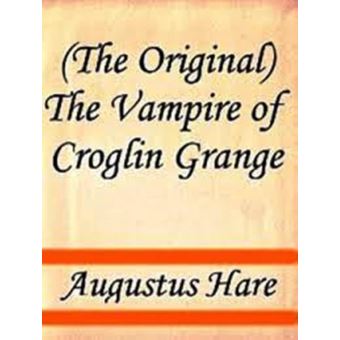 The Vampire of Croglin Grange - ebook (ePub) - Augustus Hare - Achat ...
