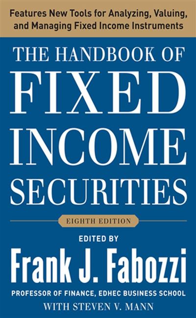 The handbook of fixed income securities - relié - Frank J. Fabozzi ...