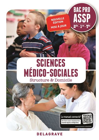 Sciences Médico-Sociales (SMS) 2de, 1re, Tle Bac Pro ASSP (2018 ...