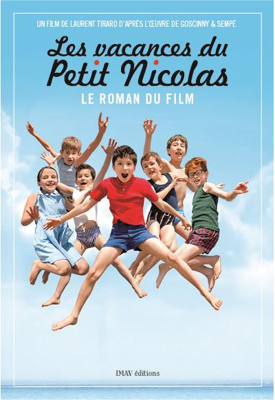 Le Petit Nicolas - Le roman du film les vacances du petit nicolas ...