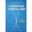 Cognitive Capitalism Human Capital and the Wellbeing of Nations - ebook ...