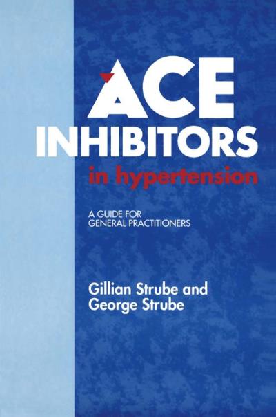 Ace inhibitors in hypertension - relié - Gerhard Strube - Achat Livre ou ebook | fnac