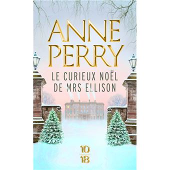 Le Curieux Noël de Mrs. Ellison - Poche - Anne Perry, Pascale Haas ...
