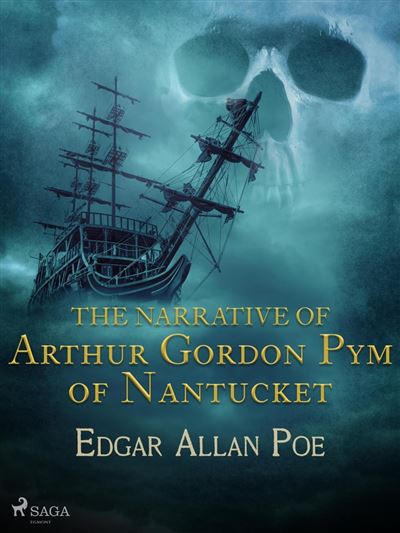 The Narrative of Arthur Gordon Pym of Nantucket - ebook (ePub) - Edgar ...