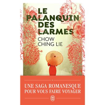 Le palanquin des larmes - poche - Chow Ching Lie, Livre tous les livres ...