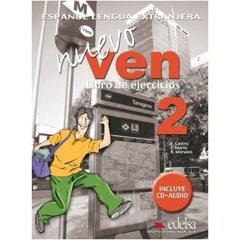 Nuevo ven 2 - Cahier + CD Cahier d'exercices avec CD - Livre CD ...