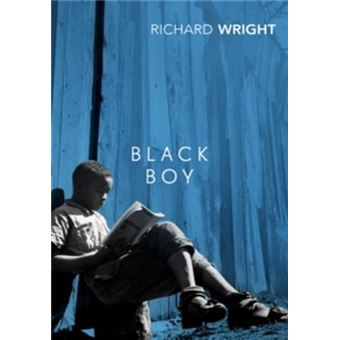 BLACK BOY - broché - Richard Wright - Achat Livre ou ebook | fnac