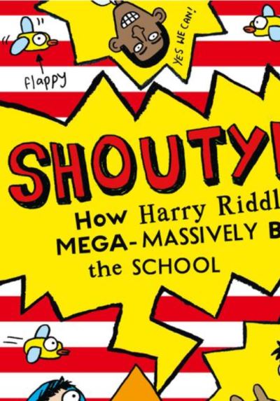 Shoutykid : 02 : How Harry riddles mega-massively broke the school ...