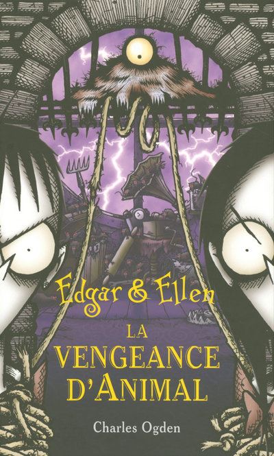 Edgar et Ellen - Tome 4 Tome 4 - Edgar & Ellen - tome 4 La vengeance d ...