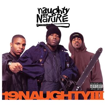 19 Naughty III Anniversary Edition - Naughty by Nature - Vinyle album - Achat & prix | fnac