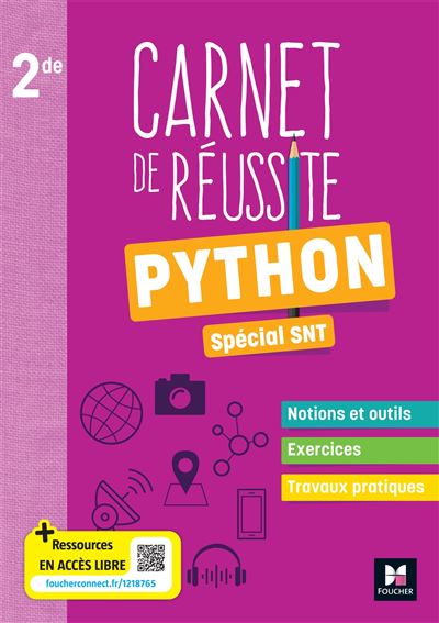 Carnet de Réussite - Python pour les SNT - 2de - Ed. 2023 - broché - Hassan Dibesse, Patricia ...