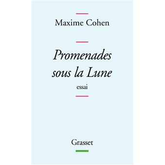 Promenades sous la lune - broché - Maxime Cohen - Achat Livre ou ebook ...