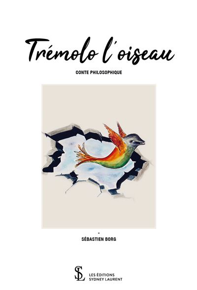Trémolo l'oiseau - broché - Sebastien Borg - Achat Livre | fnac