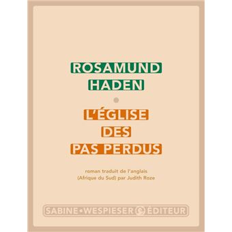 L'église des pas perdus - broché - Rosamund Haden - Achat Livre | fnac