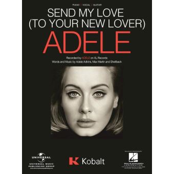 Send My Love (To Your New Lover) - ebook (ePub) - Adèle - Achat ebook ...