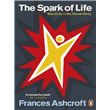 The Spark of Life Frances Ashcroft - broché - Frances Ashcroft - Achat ...