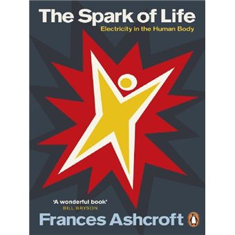 The Spark of Life Frances Ashcroft - broché - Frances Ashcroft - Achat ...