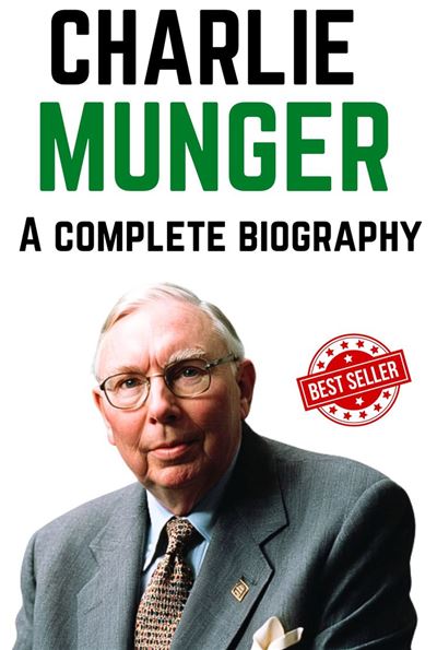 Charlie Munger: A Complete Biography - ebook (ePub) - Drake Penford ...