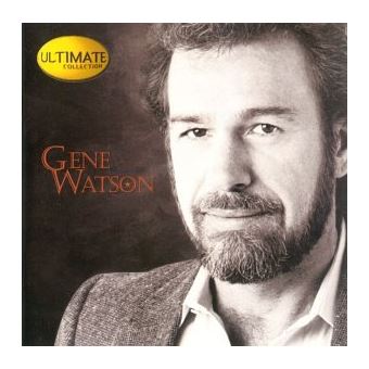 Ultimate collection - Gene Watson - CD album - Achat & prix | fnac