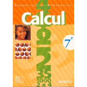 Calcul 7e madagascar ele Livre élève - relié - Collectif - Achat Livre ...