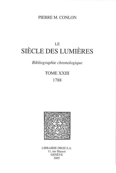 Le siècle des lumières Tome 23 Bibliographie chronologique 1788 - relié ...