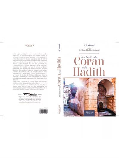 A la lumière du Coran et du Hadith - broché - Ali Mérad, Ahmed Taleb ...