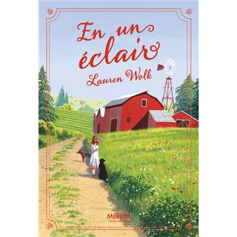 En un éclair - broché - Lauren Wolk, Marie-Anne de Béru, Max Ducos ...
