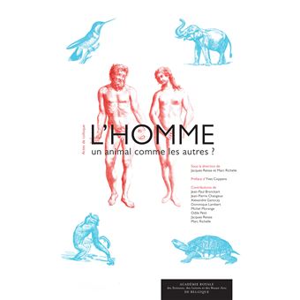 L'Homme, un animal comme les autres ? - broché - Collectif - Achat ...