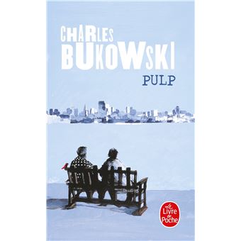 Pulp - Poche - Charles Bukowski - Achat Livre | fnac