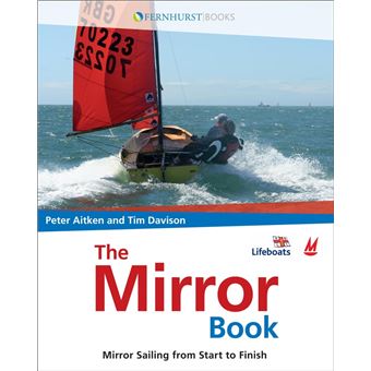 The Mirror Book Mirror Sailing From Start to Finish - ebook (ePub ...
