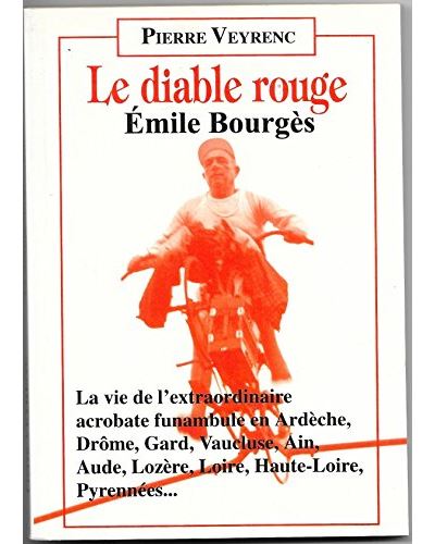 Le diable rouge, Emile Bourges - broché - Pierre Veyrenc - Achat Livre ...
