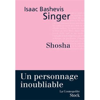 Shosha - broché - Isaac Bashevis Singer - Achat Livre | fnac