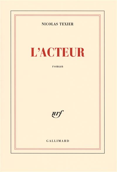 L'acteur - broché - Nicolas Texier - Achat Livre | fnac