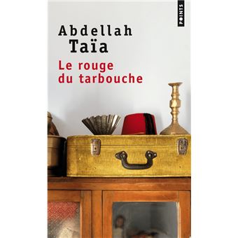 Le Rouge du tarbouche - Poche - Abdellah Taïa - Achat Livre | fnac