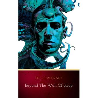 Beyond the Wall of Sleep - ebook (ePub) - H. P. Lovecraft - Achat ebook ...