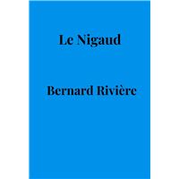 Bernard Rivière : tous les produits | fnac